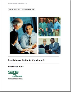 Sage MAS 90 and MAS 200 V4.3 Pre-Release Guide | Schulz Consulting