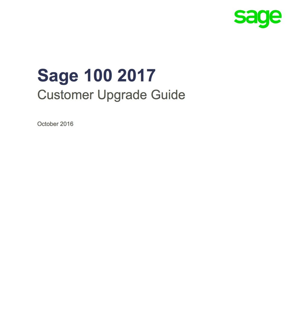Sage 100 2017 Customer Upgrade Guide (PDF Download) – Schulz Consulting